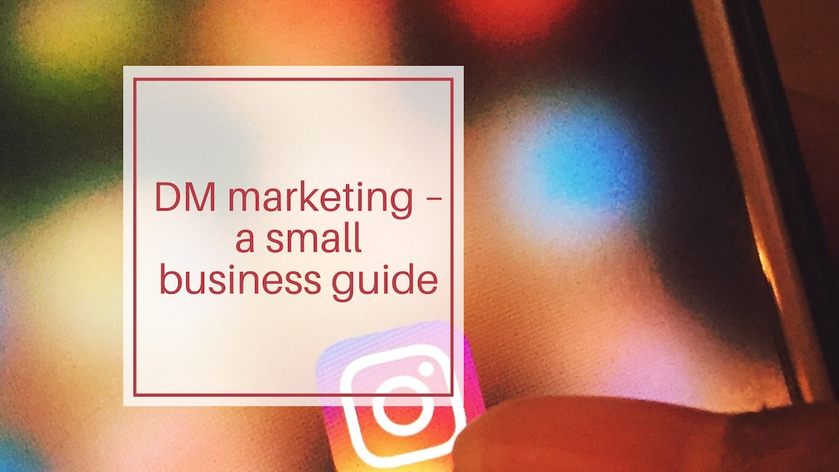 DM marketing – a small business guide - The Social Nest